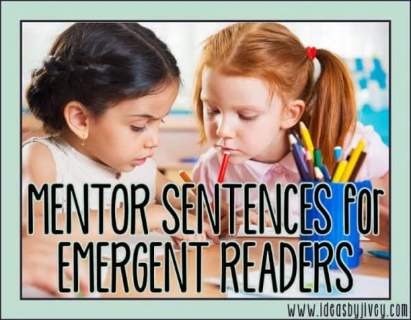 Mentor Sentences for K-2 - Ideas by Jivey