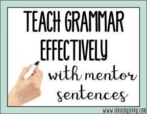 Mentor Sentences for 3-5 - Ideas by Jivey