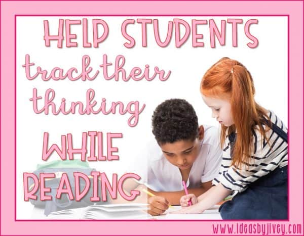 Help Your Primary Students Track Their Thinking While Reading - Ideas ...