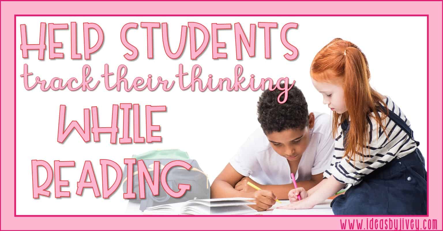 Help Your Primary Students Track Their Thinking While Reading - Ideas ...