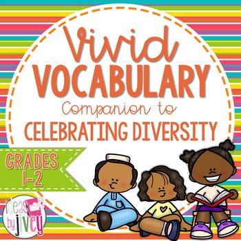 Vocabulary Companion to Celebrating Diversity (grades 1-2) - Ideas by Jivey