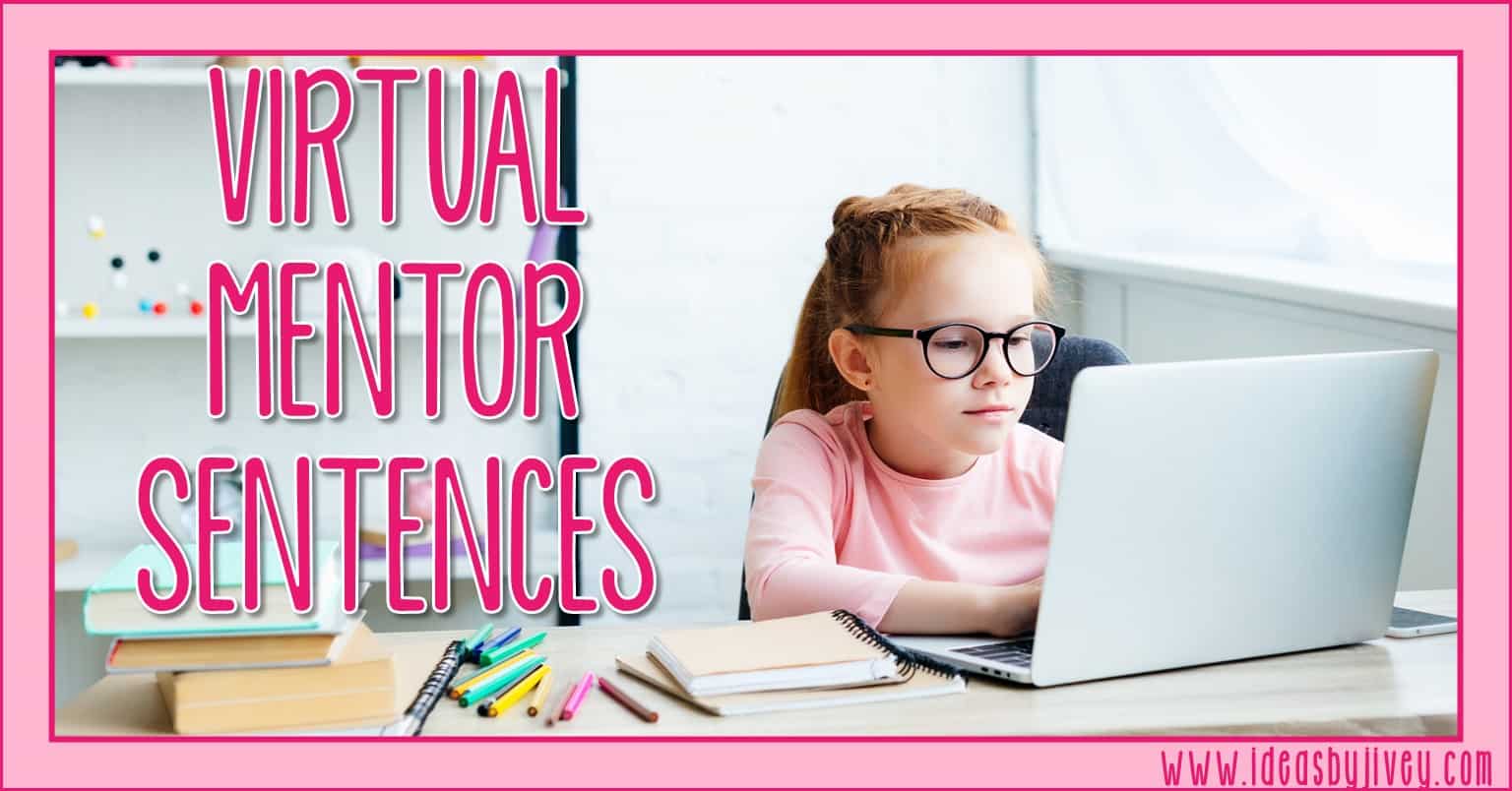 Teaching Mentor Sentences in the Digital Classroom - Ideas by Jivey