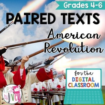 [DIGITAL CLASSROOM] Paired Texts Passages: American Revolution Grades 4 ...