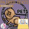 [DIGITAL CLASSROOM] Paired Texts Passages: Pets Grades 2-3 - Ideas by Jivey