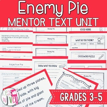 Enemy Pie - Mentor Text and Mentor Sentence Lessons for grades 3-5 ...