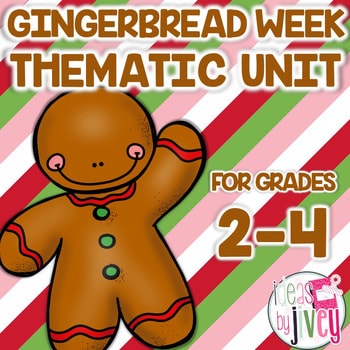 Gingerbread Week Thematic Unit Grades 2-4 - Ideas by Jivey