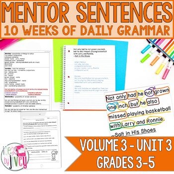 Mentor Sentences Unit: Daily Grammar Vol 3, Third 10 Weeks (Grades 3-5 ...