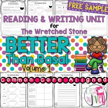 NO PREP Reading & Writing Units {ONE FREE UNIT- The Wretched Stone ...