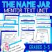 The Name Jar - Mentor Text and Mentor Sentence Lessons for grades 3-5 ...