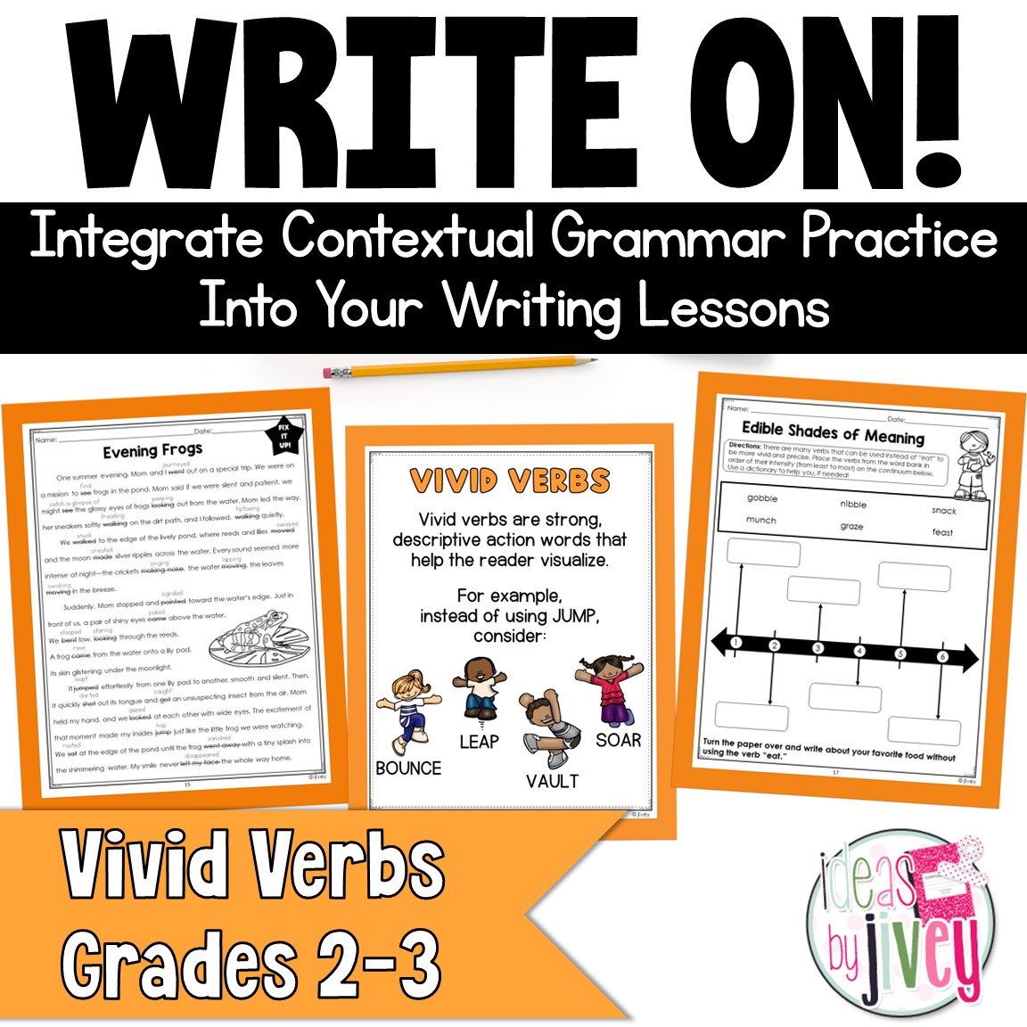 Vivid Verbs - Grammar In Context Writing Lessons for 2nd / 3rd Grade ...